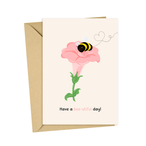 Have a bee-utiful day Card - Unique art & gift ideas by Jamie Leyden ...